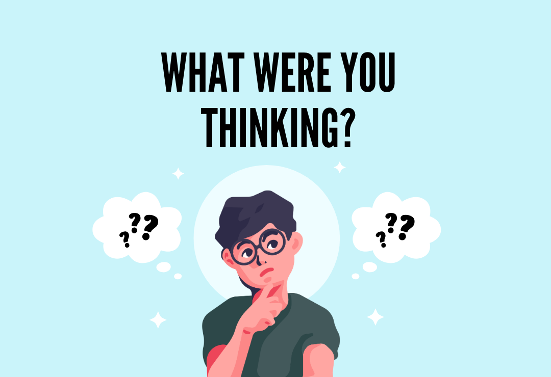 What Were You Thinking? - mycollaborativeteam.com
